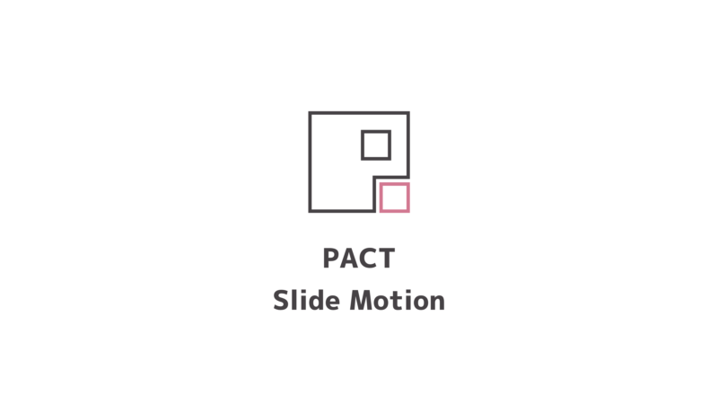 Slide Motion | PACT
